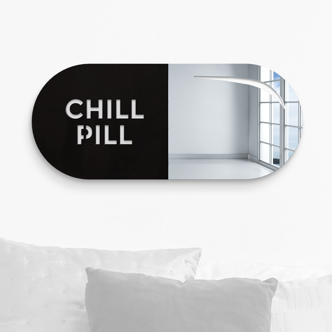 CHILL PILL DECOR WALL MIRROR | PILL DECOR | COOL GIFT